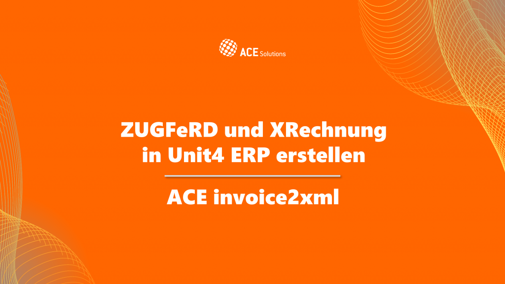 ACE invoice2xml Erklärvideo - ACE Solutions